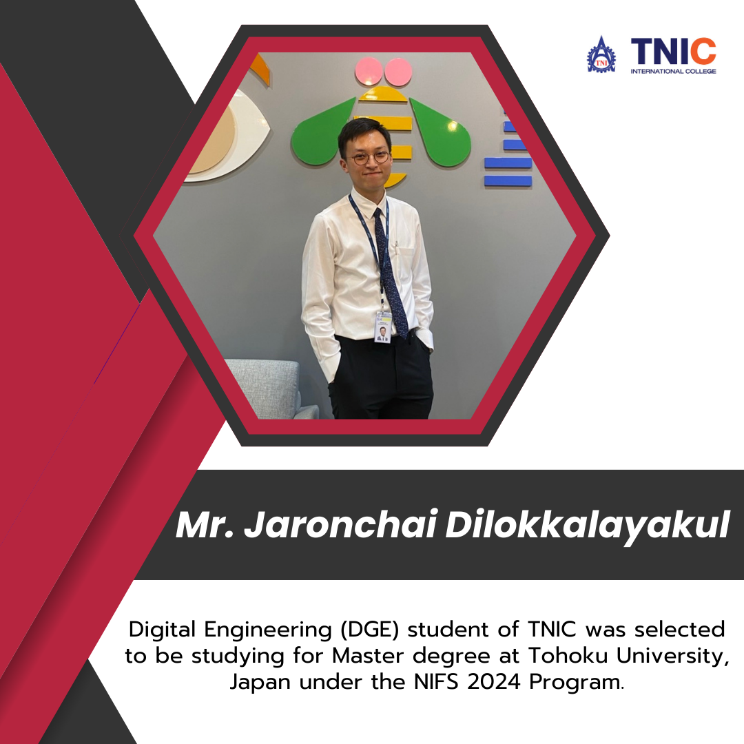 Mr. Jaronchai Dilokkalayakul was selected to be studying for Master degree at Tohoku University ...